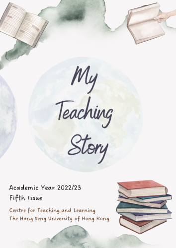 My Teaching Story – Teaching and Learning Enhancement